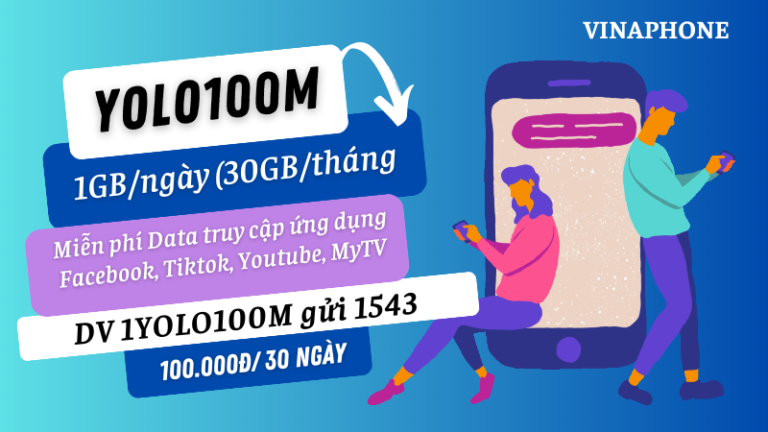 Đăng ký gói YOLO100M Vinaphone nhận 30GB, Free data Tiktok/Youtube